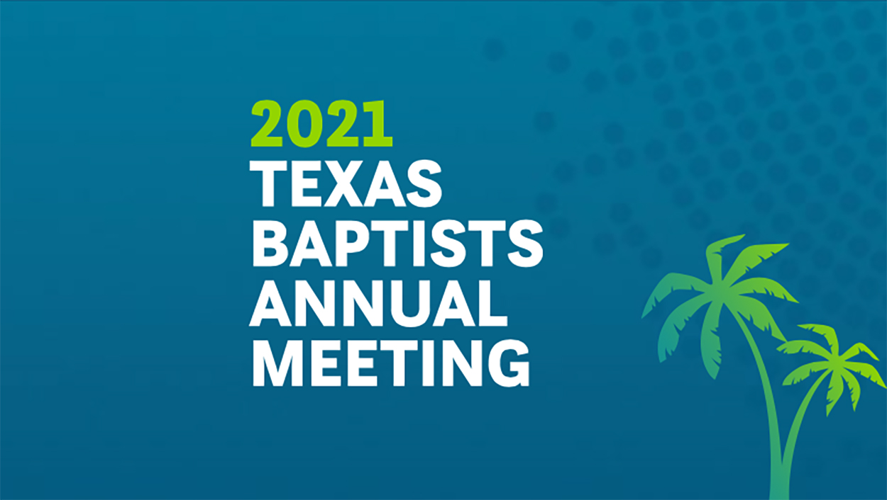 Texas Baptists will meet in Galveston and online