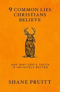 Review: 9 Common Lies Christians Believe