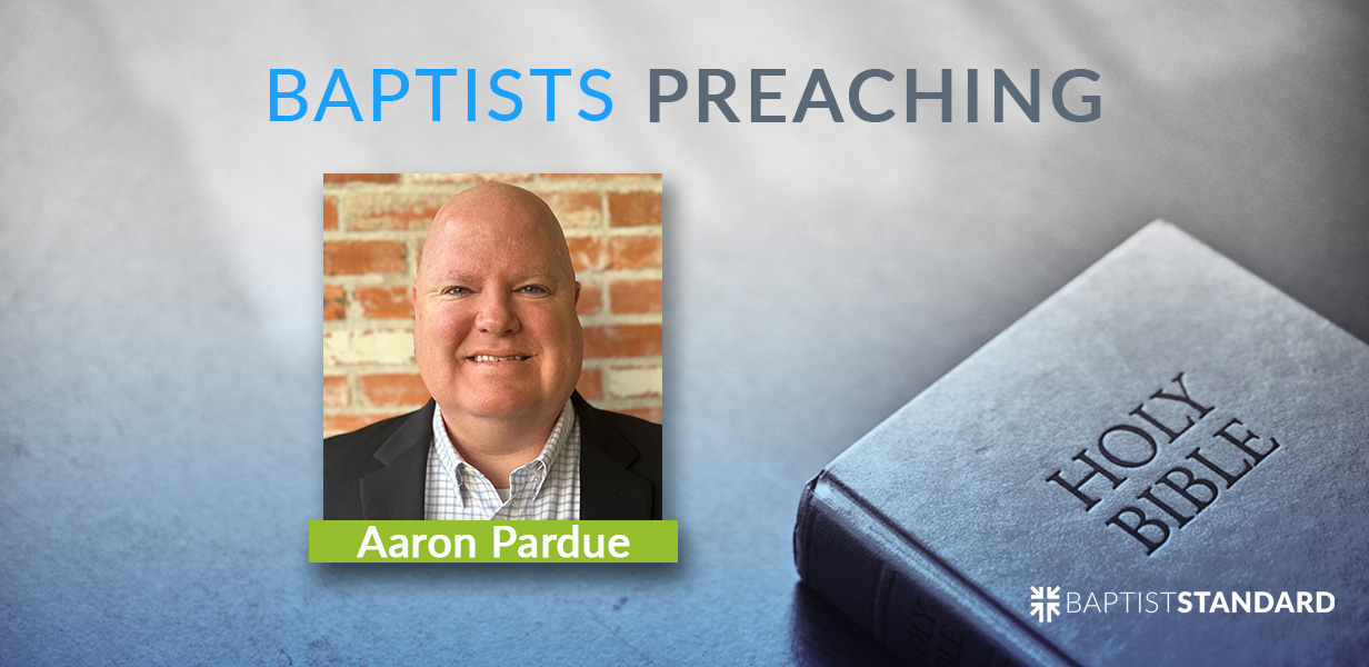 Aaron Pardue: Pressing into Jesus, Part 3