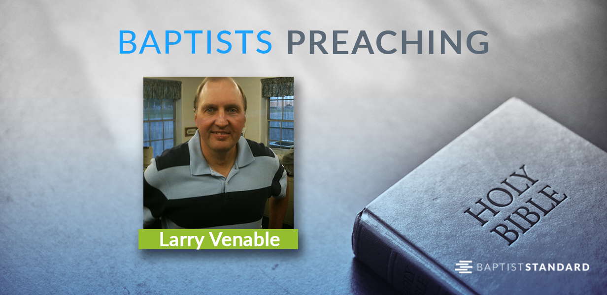 Larry Venable: Our Vision. Our Mission.
