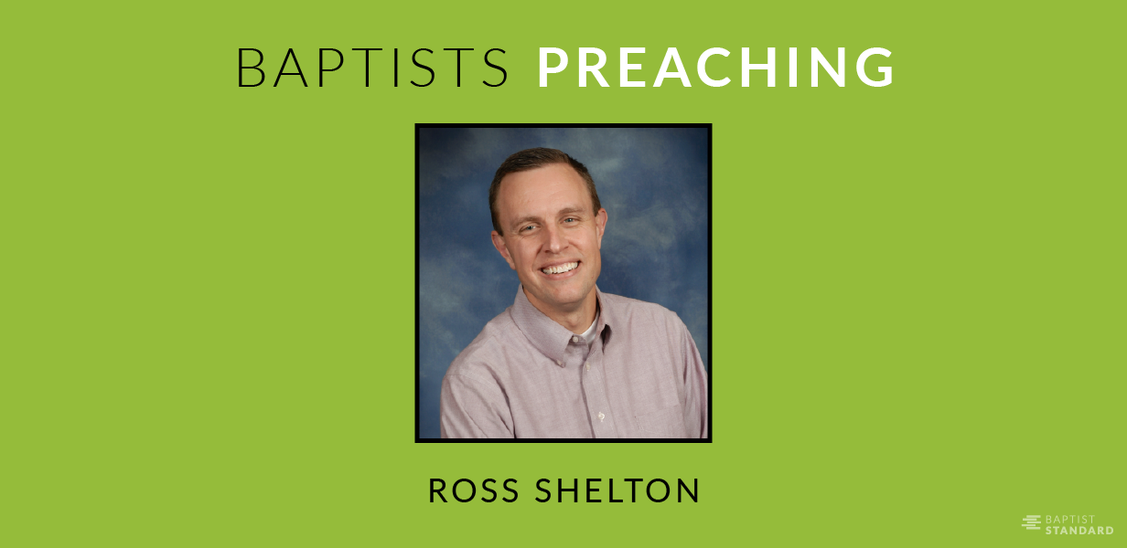 Ross Shelton: Learning to Live by Faith